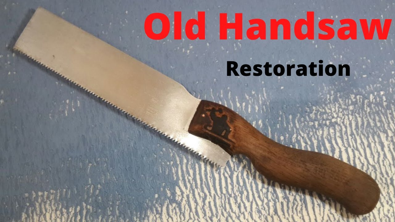 HAND SAW RESTORATION AND COSTOMIZATION - YouTube