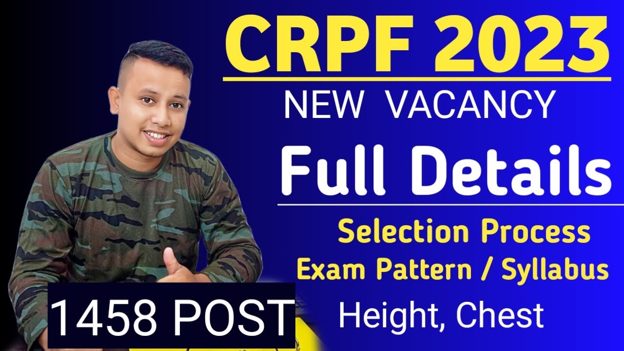 CRPF HC & ASI 2023 || Height, Chest, Exam Pattern Change, Selection ...
