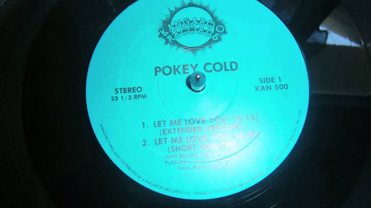 POKEY COLD-Let Me Love You - YouTube