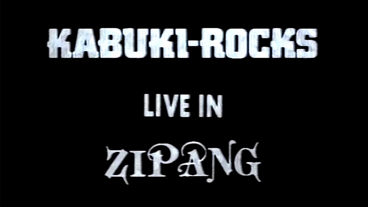 カブキロックスライブ映像『LIVE IN ZIPANG』 - YouTube