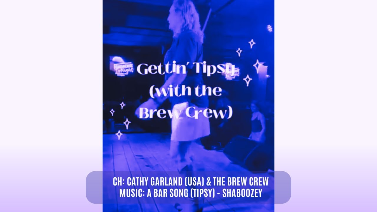 Gettin’ Tipsy! (with the Brew Crew) - Line Dance Demo by Line Dancing ...