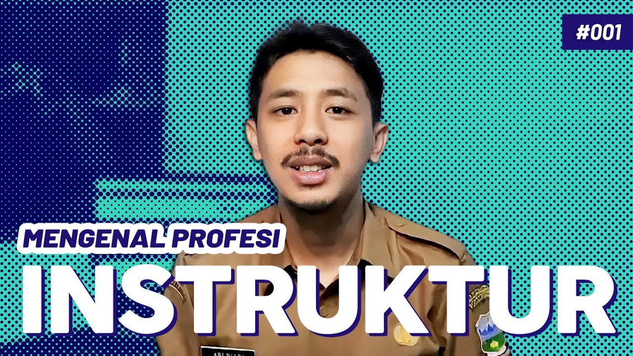 MENGENAL PROFESI INSTRUKTUR - YouTube