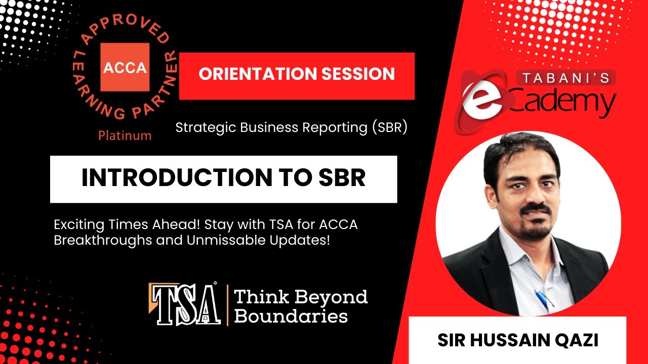 Introduction to SBR & First Class Orientation Session | Sir Hussain Qazi | TSA - YouTube