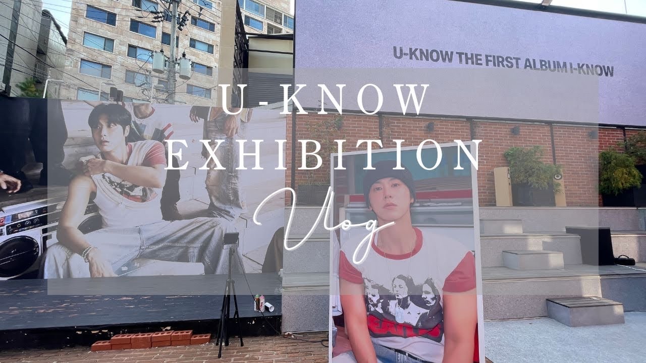 U-KNOW The 1st Album EXHIBITION 'U-KNOW,I-KNOW Vlog - YouTube