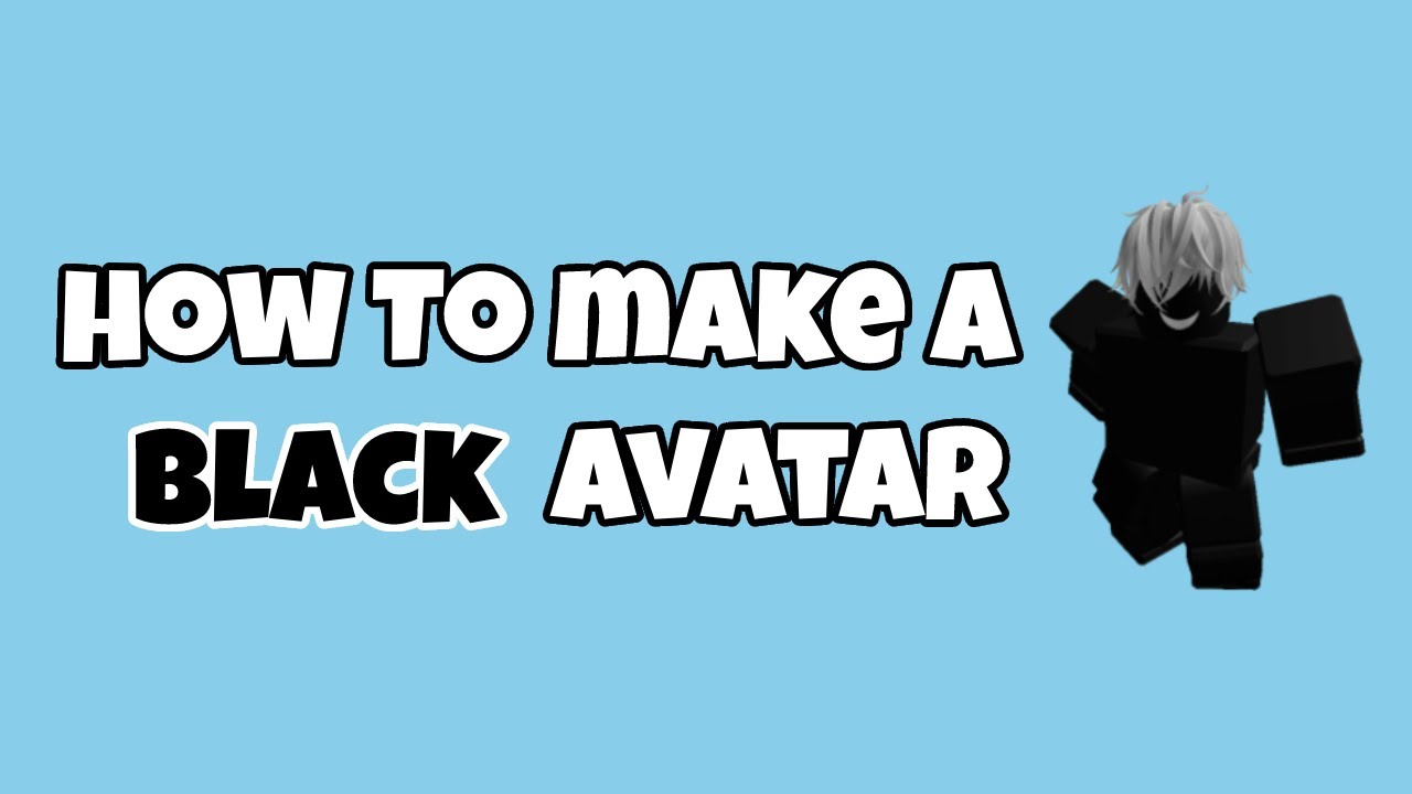 How To Make A Black Avatar On Roblox - YouTube