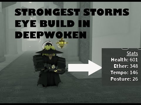 THIS IS THE BEST AND MOST TANKY STORMSEYE BUILD IN DEEPWOKEN - YouTube