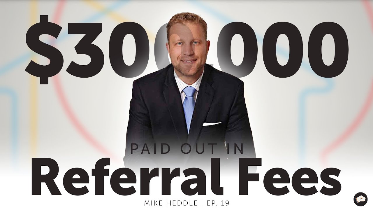 Building Your Real Estate Practice by Vertical with Mike Heddle | Ep ...