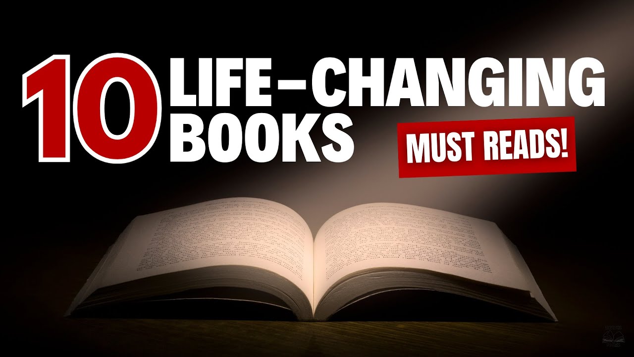 10 Most Life-Changing Books That You Need to Read *Must Reads!* - YouTube