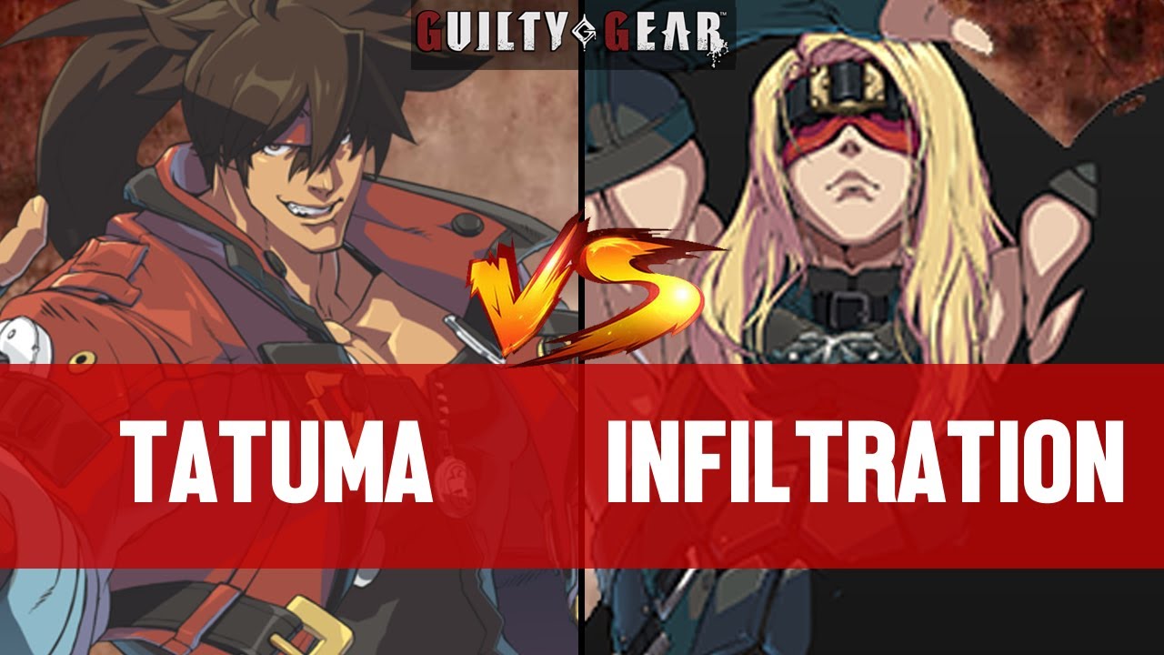 【GGST】TATUMA(SOL) vs INFILTRATION(ZATO) Guilty Gear Strive | High Level ...