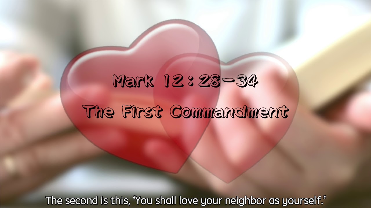 Mark 12 28 34 The First Commandment YouTube mark-12-28-34-the-first-commandment-youtube