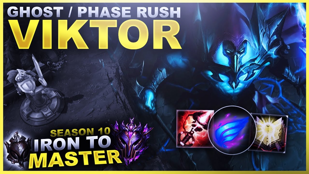 PHASE RUSH / GHOST VIKTOR IS CRAZY! - Iron to Master S10 | League of ...