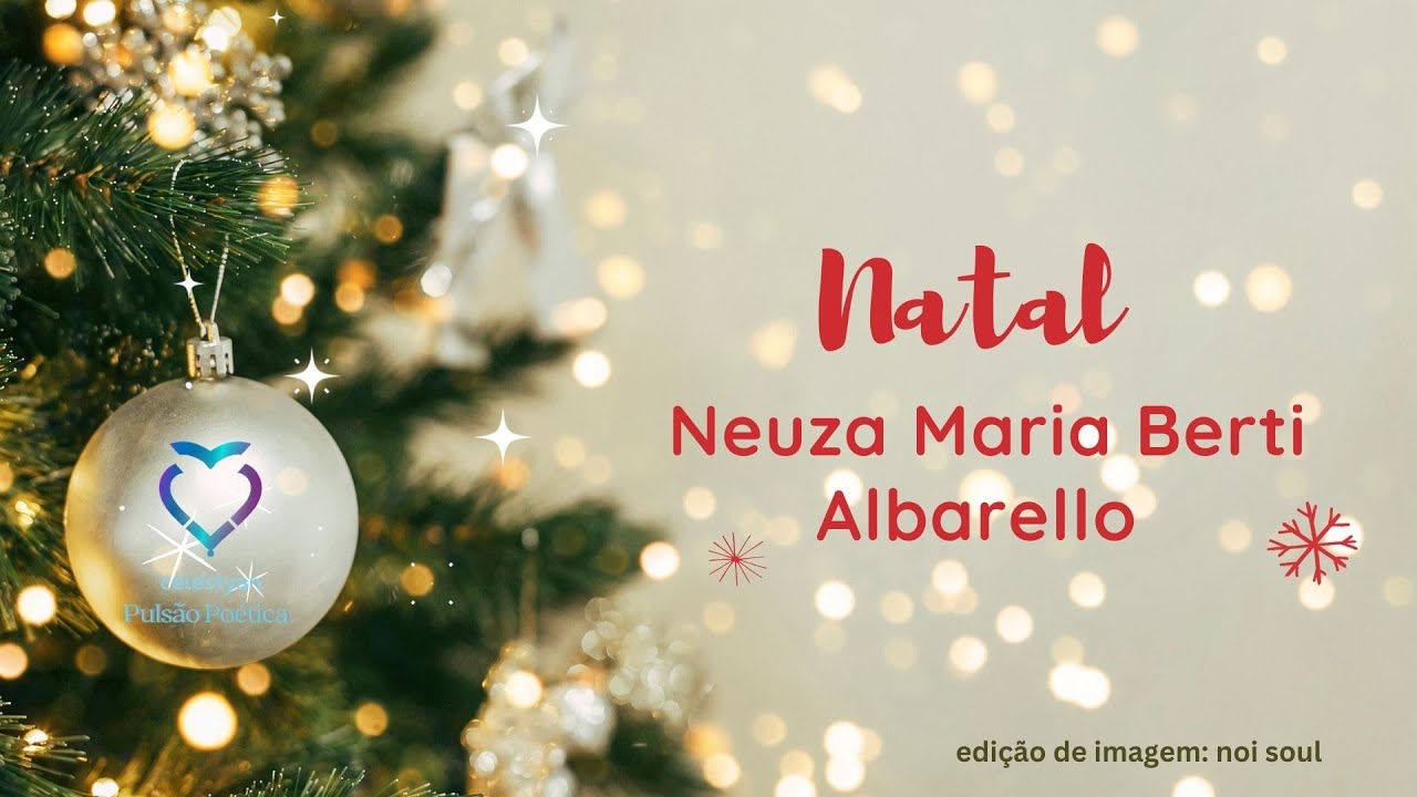 Natal * Neuza Maria Berti Albarello - YouTube