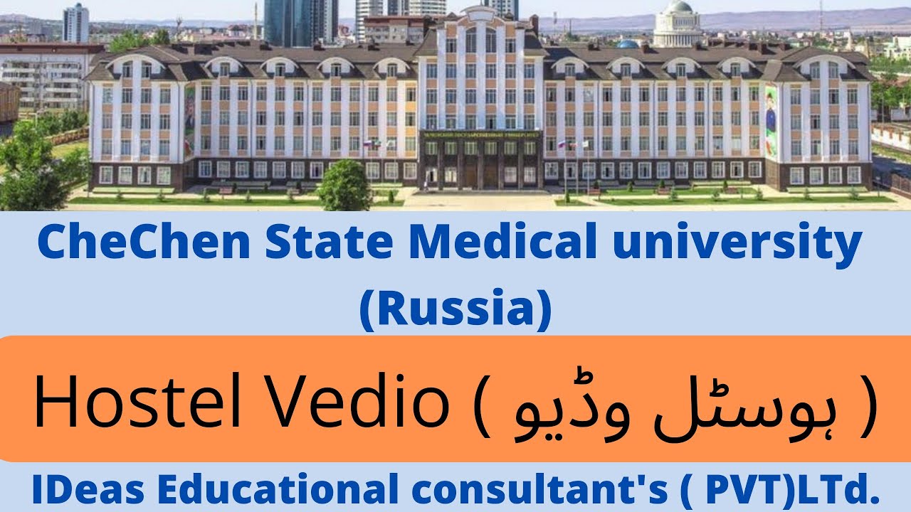 CheChen State Medical #Russia 🇷🇺 📍Hostel complete vedio from outside ...
