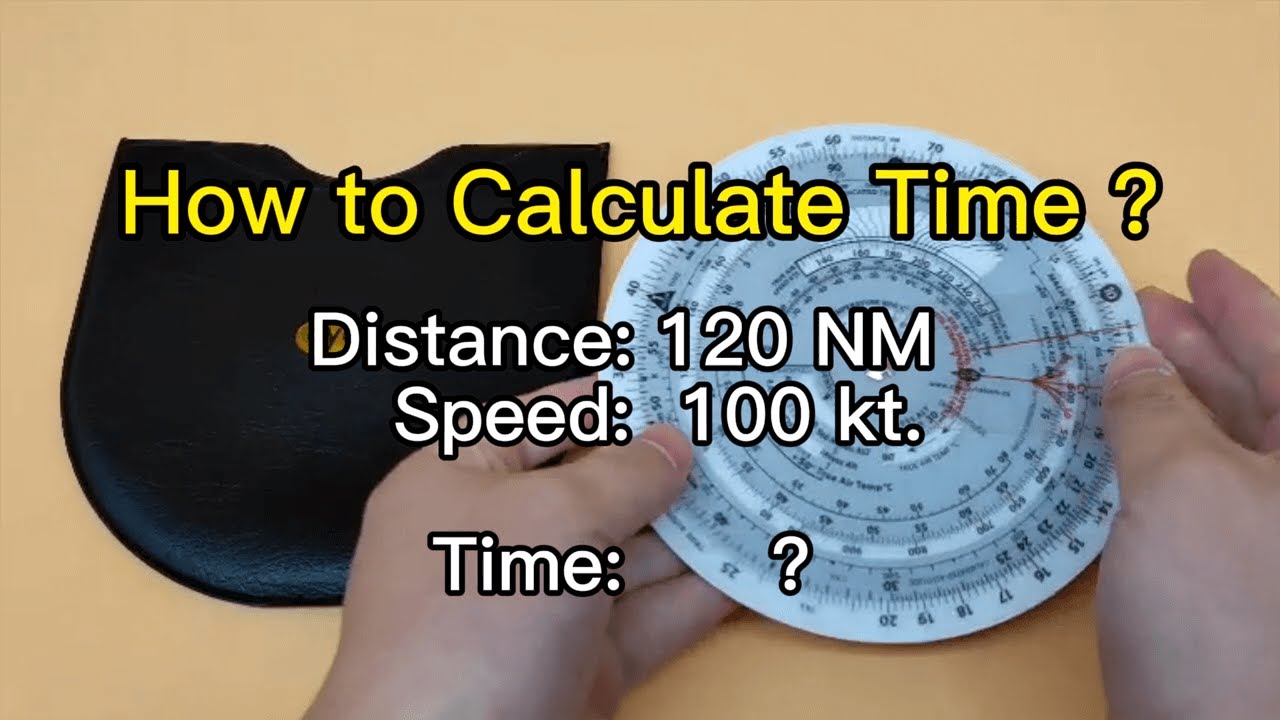 How to Calculate Time by Using Flight Computer ? - YouTube