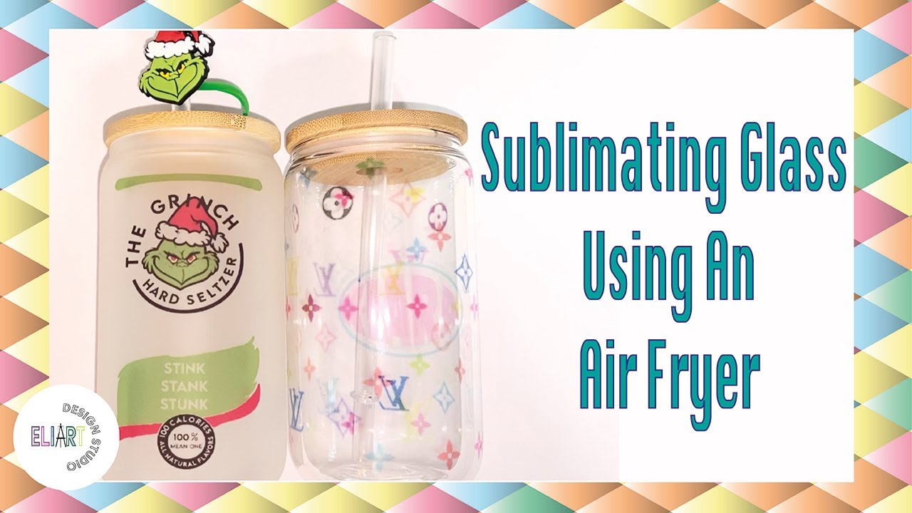 HOW TO SUBLIMATE ON GLASS AIR FRYER METHOD YouTube HOW TO SUBLIMATE ON GLASS AIR FRYER METHOD YouTube