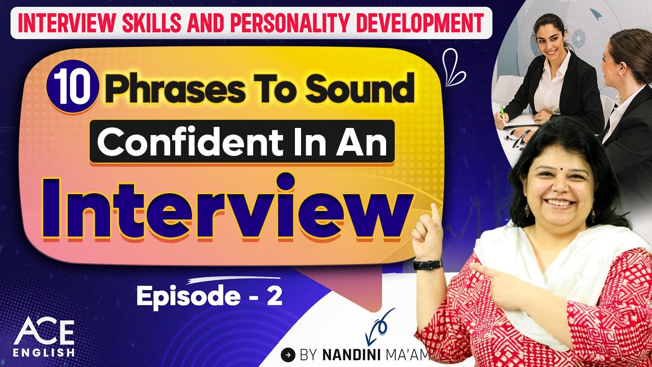 10 PHRASES TO SOUND CONFIDENT IN AN INTERVIEW | Interview Skills and ...