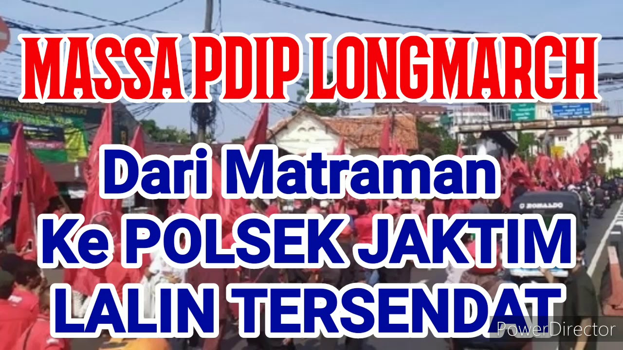 MASSA PDIP LONGMARCH. DARI MATRAMAN KE POLSEK JAKTIM. LALIN TERSENDAT ...