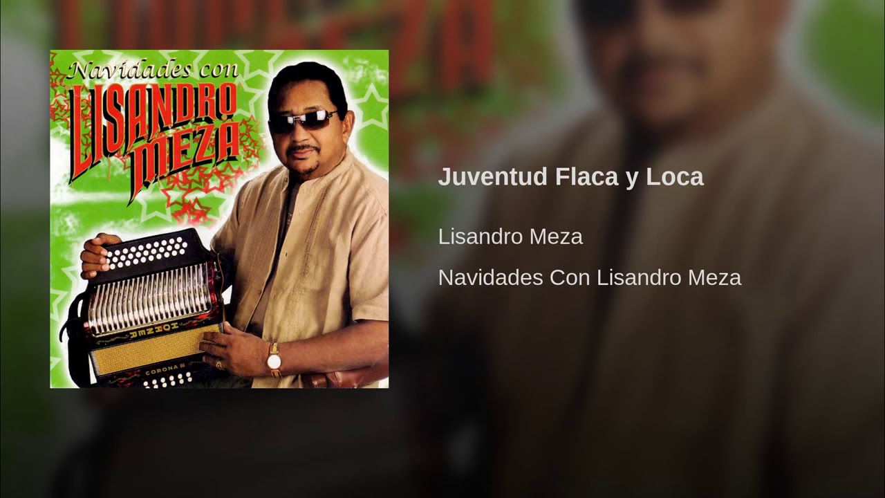 Juventud Flaca Y Loca - Lisandro Meza