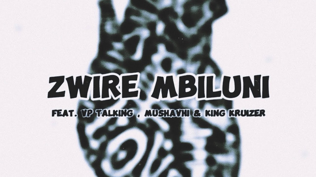 Teeago - Zwire Mbiluni Feat. Vp Talking , King Kruizer Na Mushavhi ...