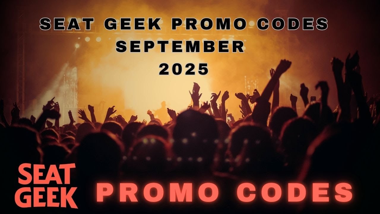 SeatGeek Promo Codes September 2025 | Working Coupon Codes for Instant ...
