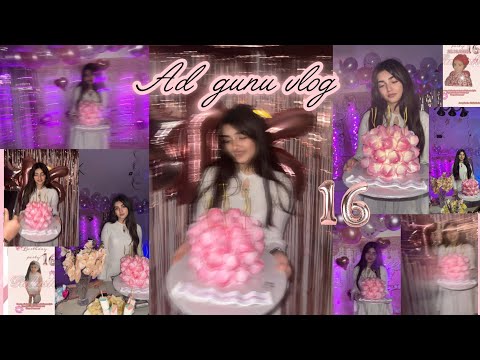 Ad günüm vlog.Dekorasiya,party Get ready with me on my 16th birthday #birthday #adgünü #doğumgünü 