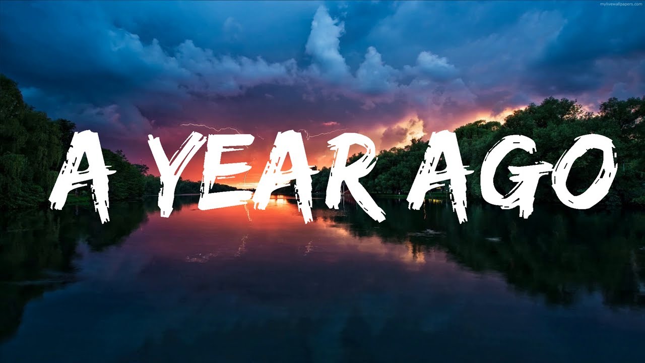 James Arthur - A Year Ago (Lyrics) Lyrics Video - YouTube