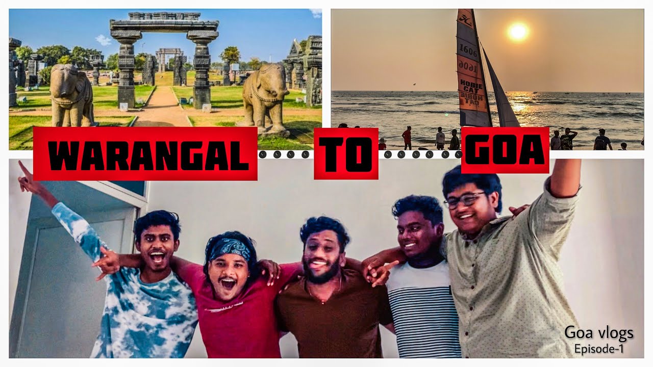 Warangal To Goa//Goa vlogs (Episode-1) - YouTube
