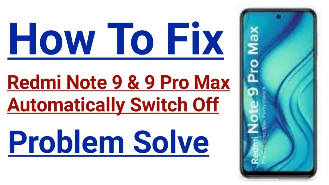 Redmi Note 9 Pro & 9 Pro Max Automatically Switch Off Problem Solve ...