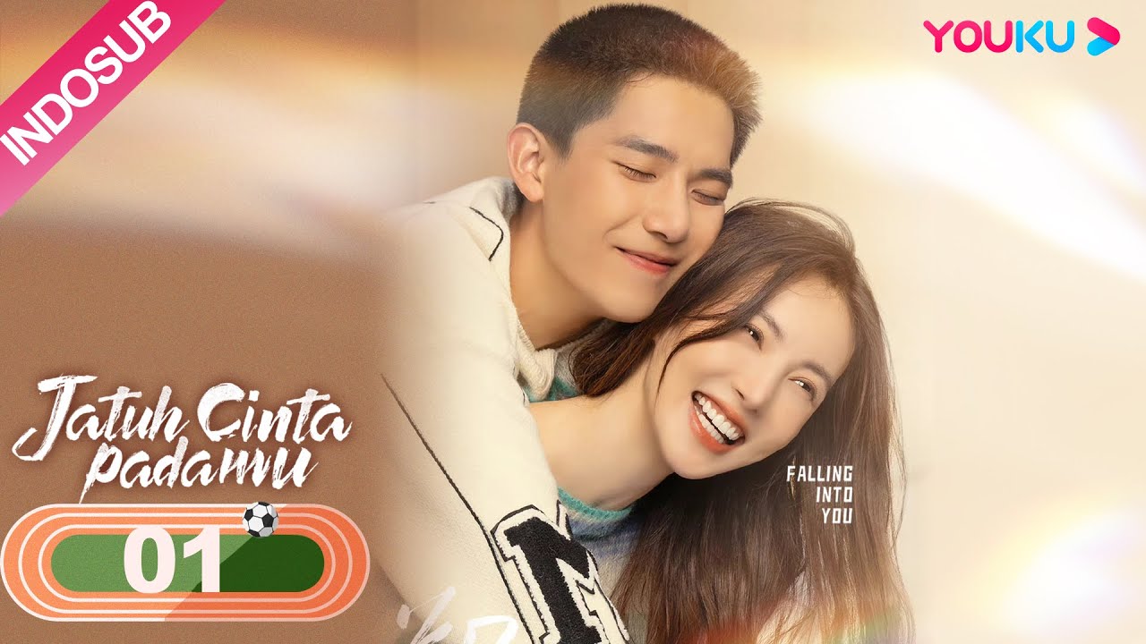 [INDO SUB] Jatuh Cinta Padamu (Falling into You) EP01 | Jin Chen/Wang Anyu | YOUKU - YouTube