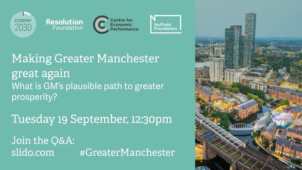 Making Greater Manchester great again: What is GM’s plausible path to ...