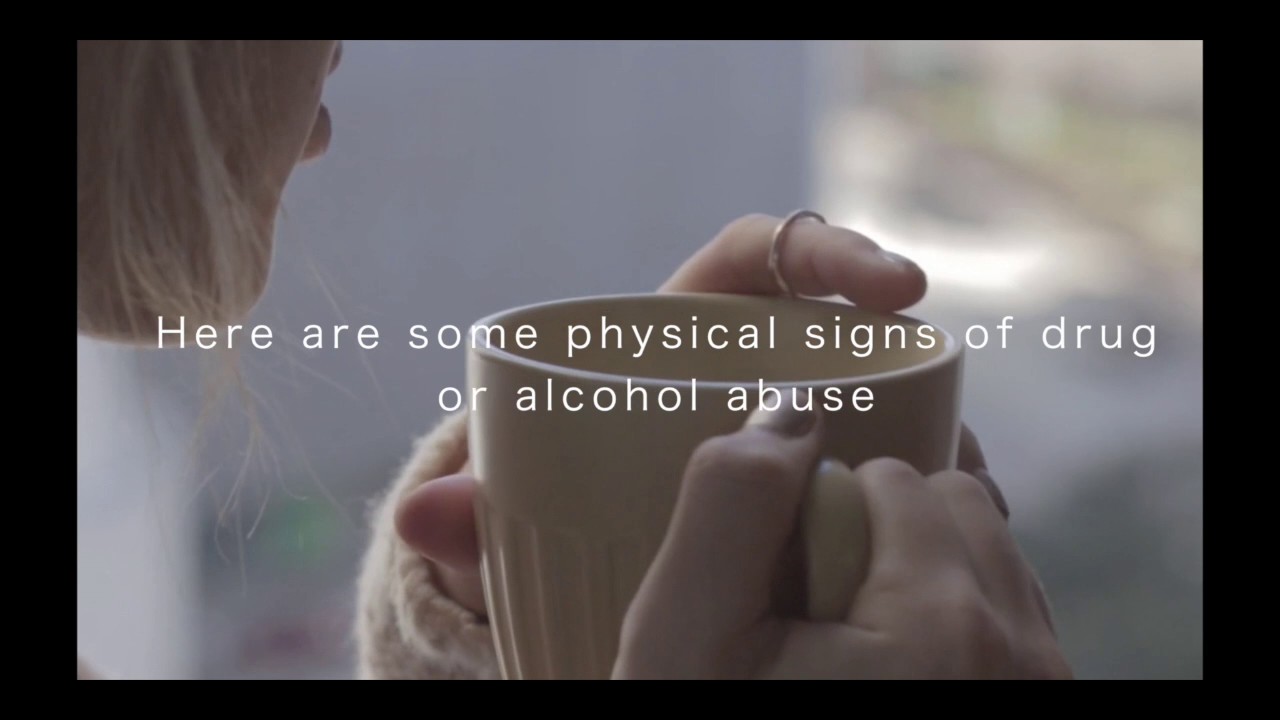 Signs of Drug and Alcohol Abuse - YouTube