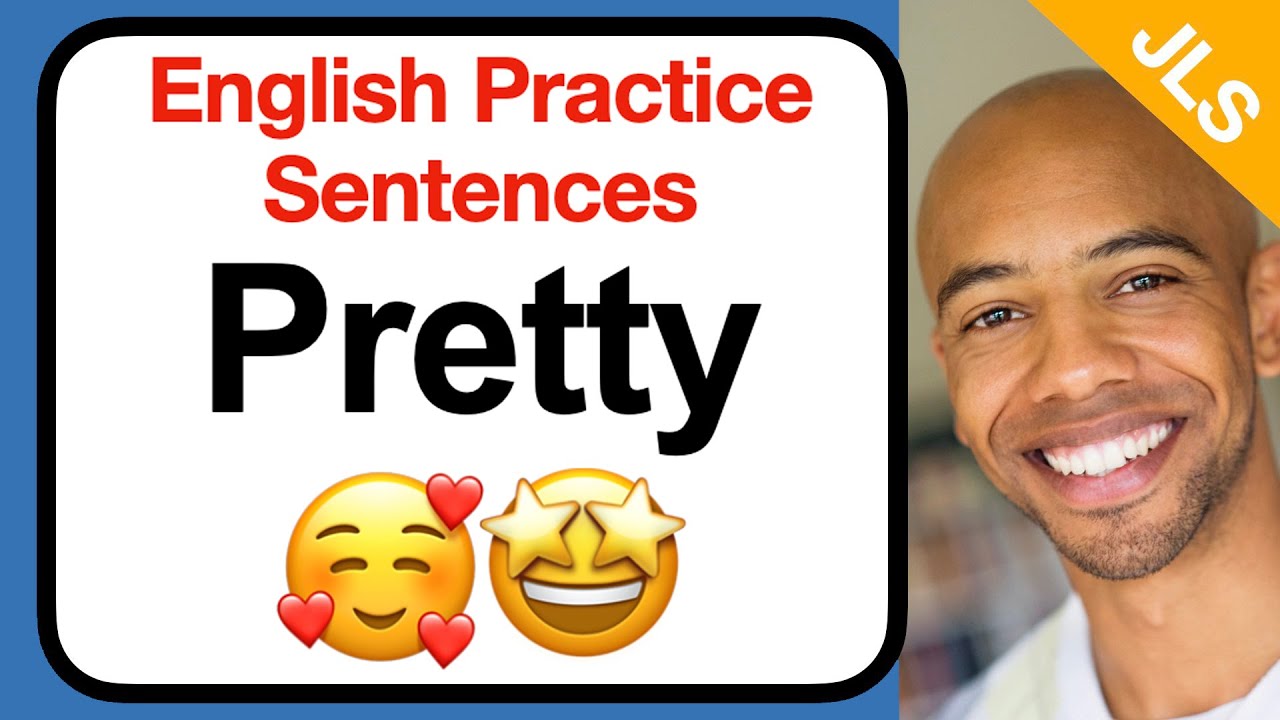 Practice Sentences Using Pretty - English Lesson - YouTube