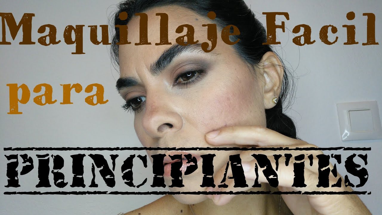Tutorial de maquillaje fácil para principiantes - YouTube