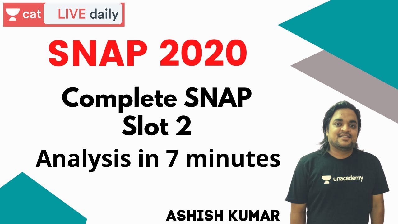 Complete SNAP slot 2 analysis in 7 minutes l SNAP 2020 l Ashish Kumar ...