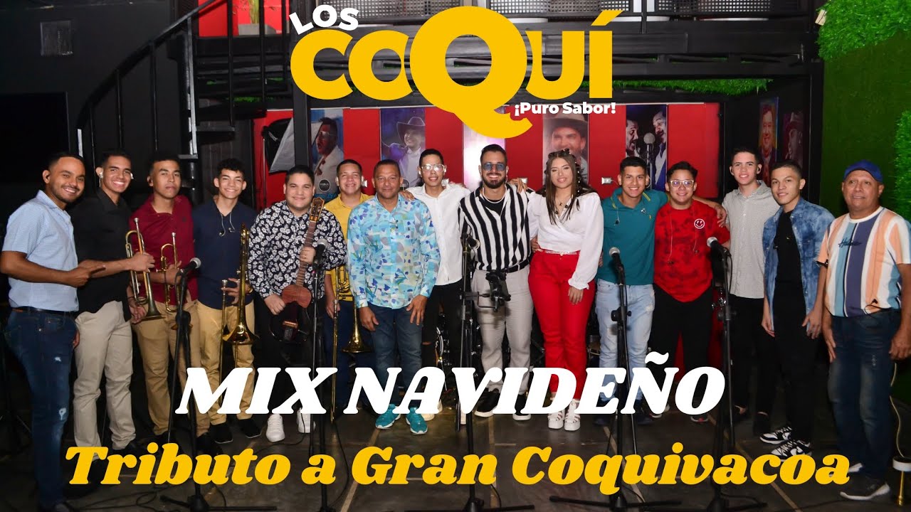 Mix Navideño - Los Coquí (TRIBUTO A GRAN COQUIVACOA) - YouTube