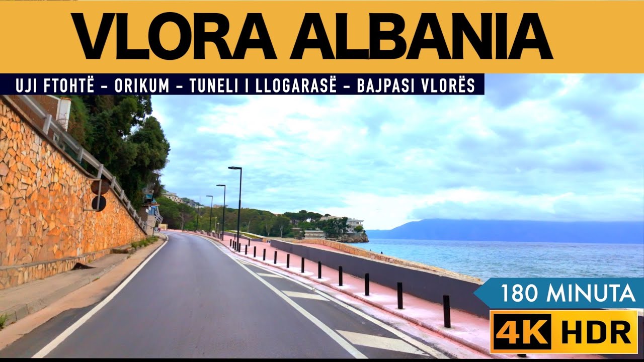 VLORË🚘 UJI FTOHTË - ORIKUM - TUNELI I LLOGARASË - BAJPASI VLORËS ...