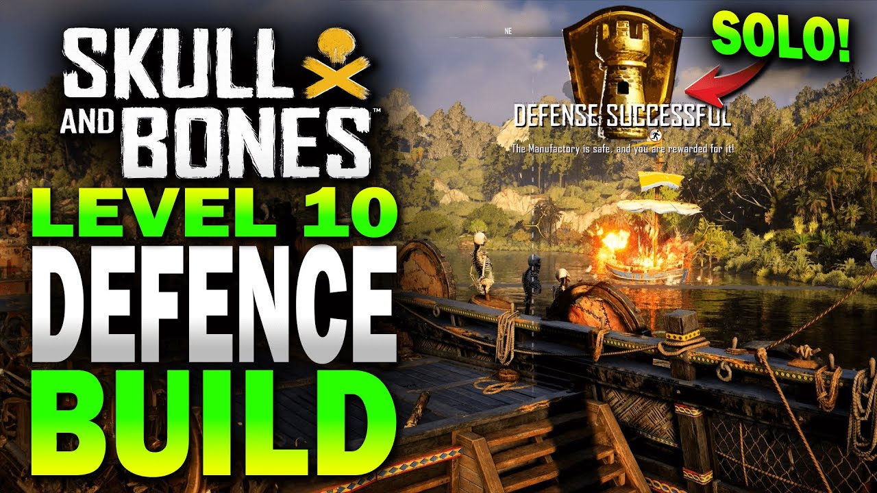 DEFENCE BUILD you NEED! Skull and Bones - YouTube