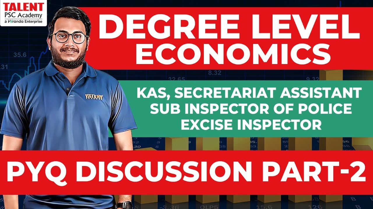 DEGREE LEVEL ECONOMICS PYQ SESSION PART 2 | SECRETARIAT ASSISTANT BASED ...