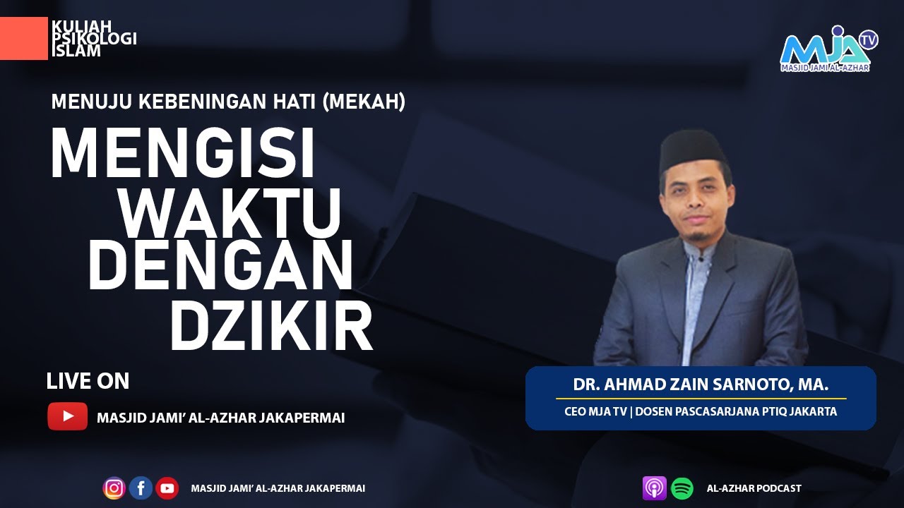 🔴 [LIVE] Mengisi Waktu dengan Dzikir | Ustadz Dr. Ahmad Zain Sarnoto ...