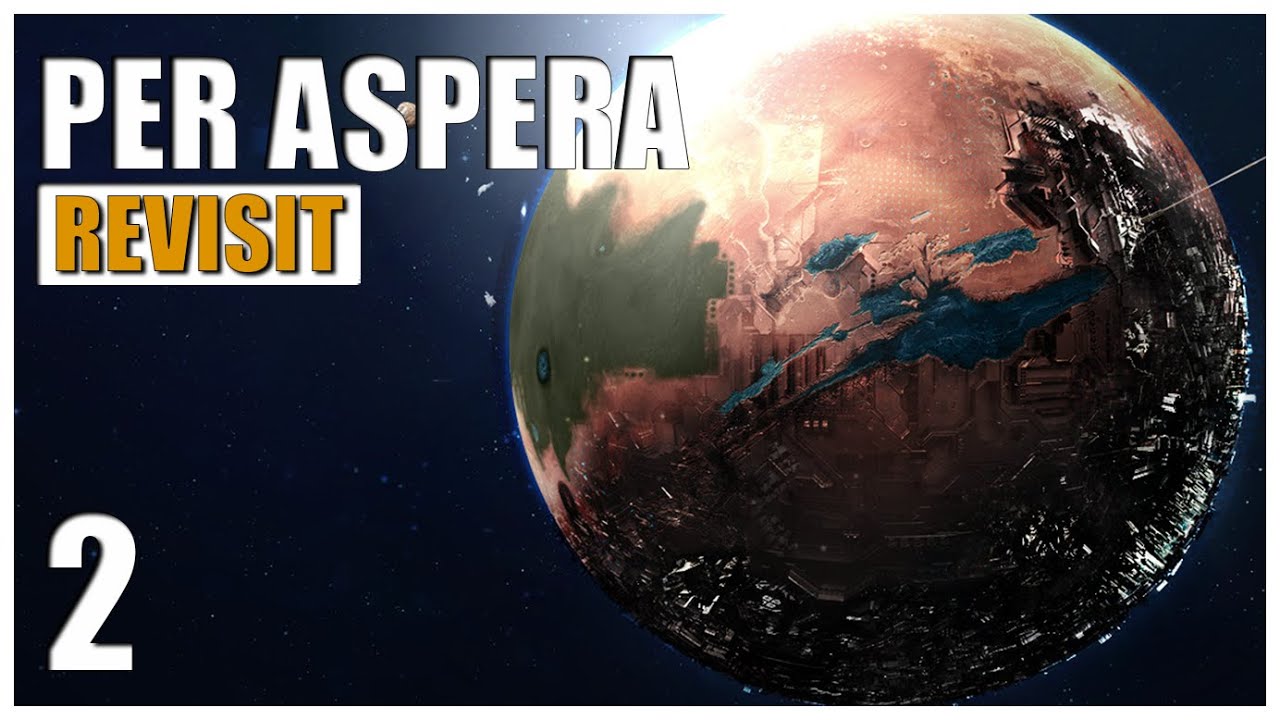 Per Aspera Gameplay Overview - Part 2 | 2022 Revisit - YouTube