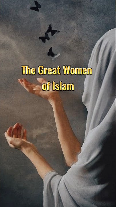 The Great women of Islam #shorts #islam - YouTube