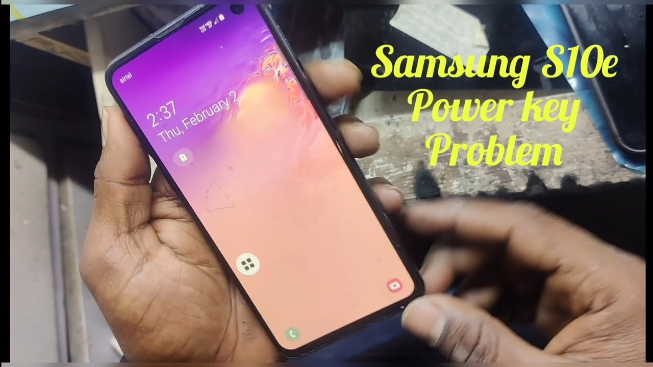 Samsung S10e Power Button Problem 🚫 & Solution : Diassembly : Review - YouTube