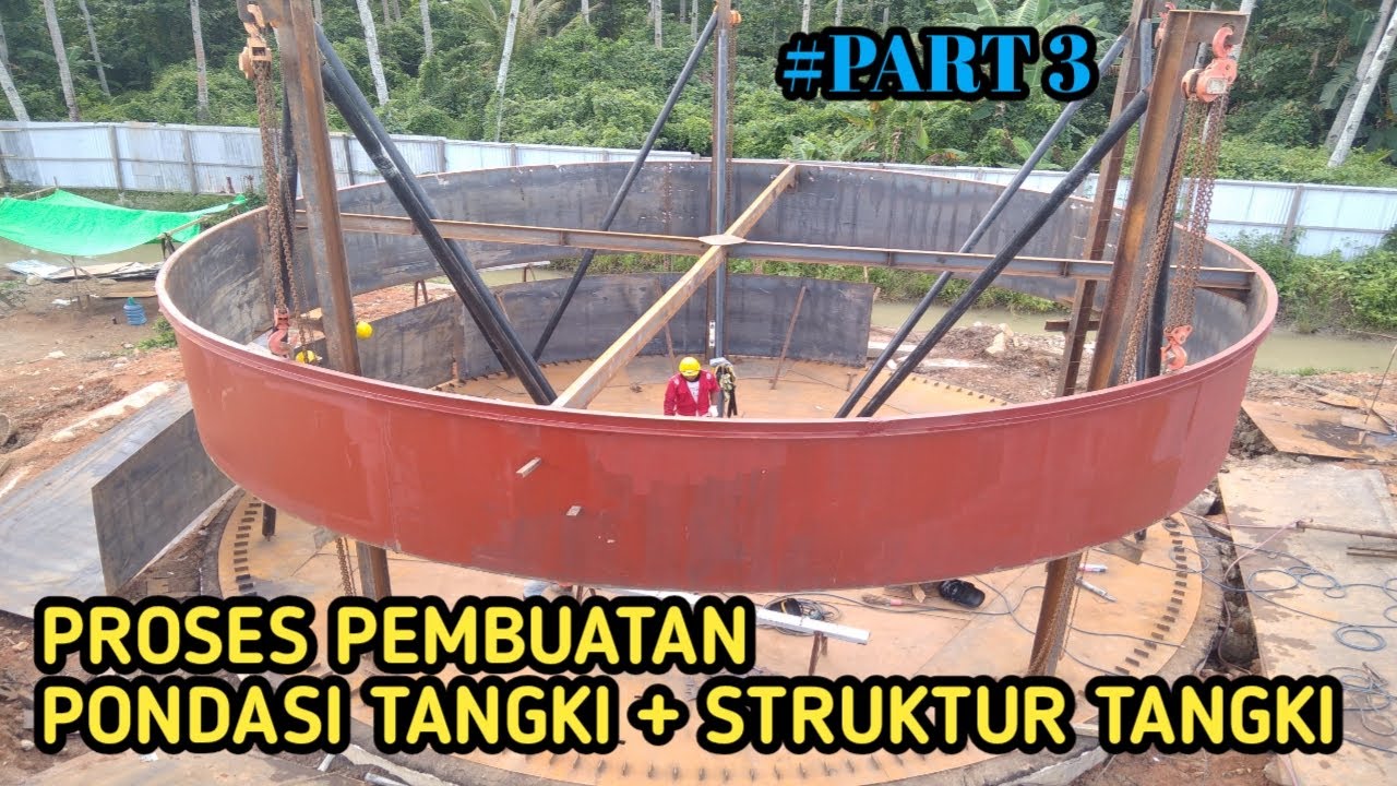 Proses pembuatan pondasi tangki | Part 3 - YouTube