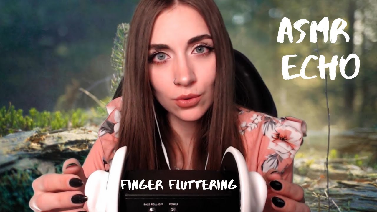 ASMR ECHO - finger fluttering, tapping & triggers | АСМР эхо - YouTube