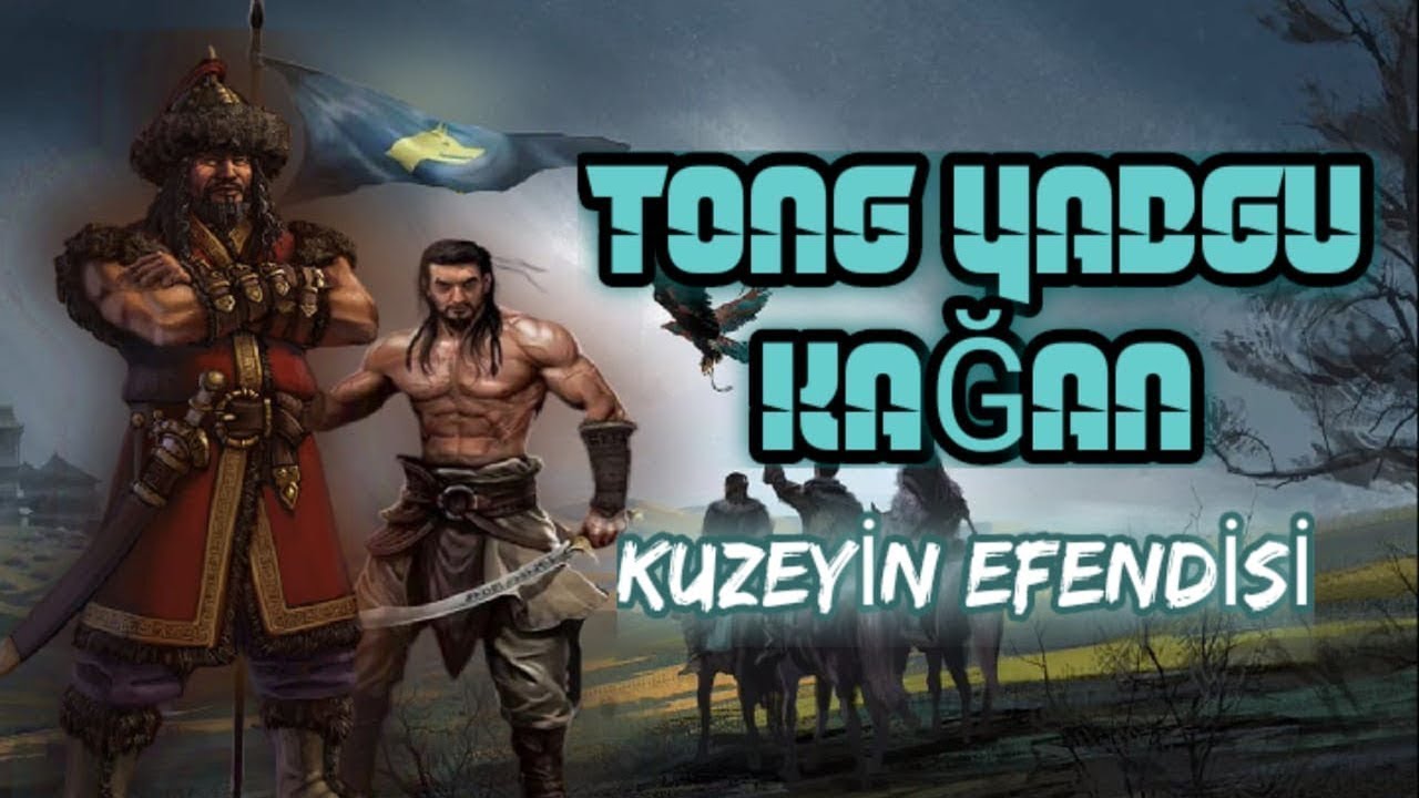 Tong Yabgu Kağan - YouTube