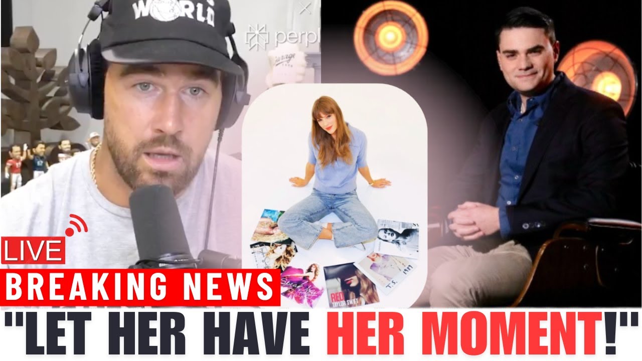 Travis SLAMS Ben Shapiro For HARSH Taylor CRITICISM + Swifties FURIOUS ...