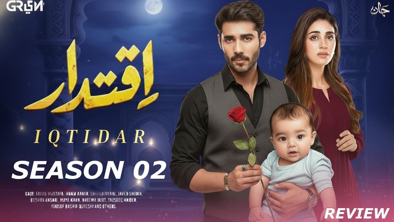 Iqtidar Season 02 Ali Raza and Anmol Baloch | Review | Iqtidar Season 2 ...