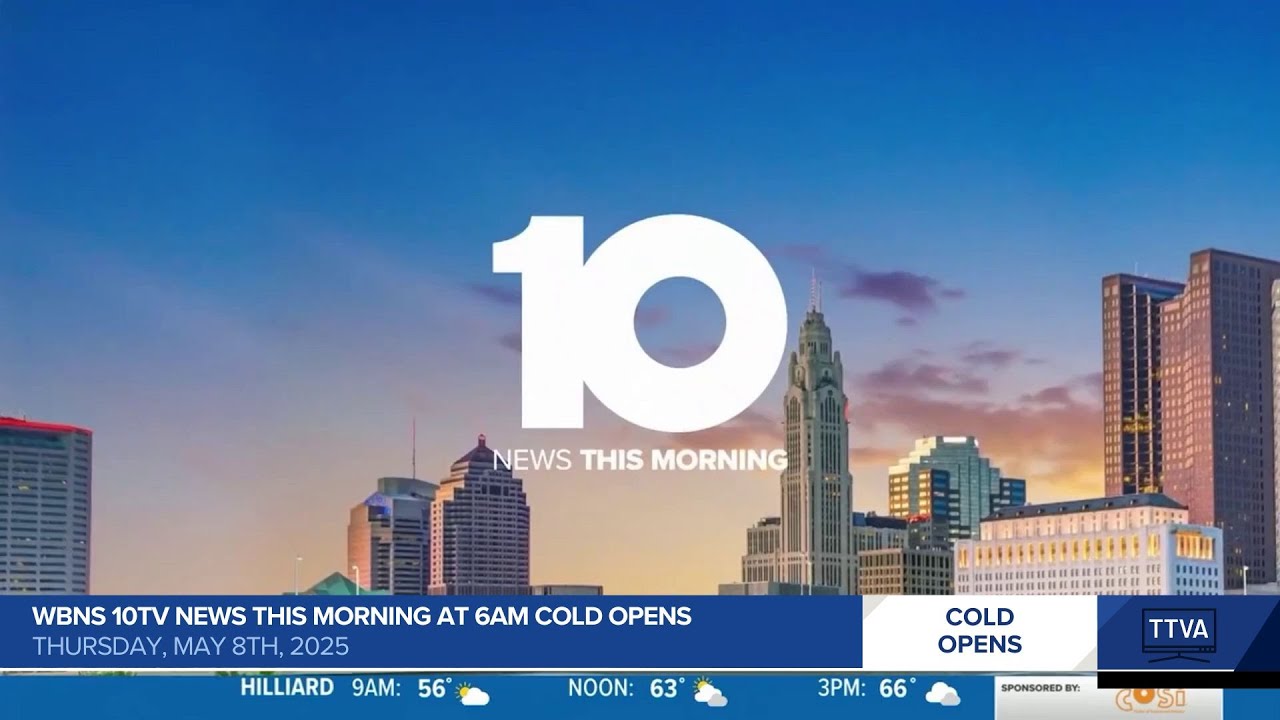 WBNS 10TV News This Morning at 6am - Cold Opens - 5/8/2025 - YouTube