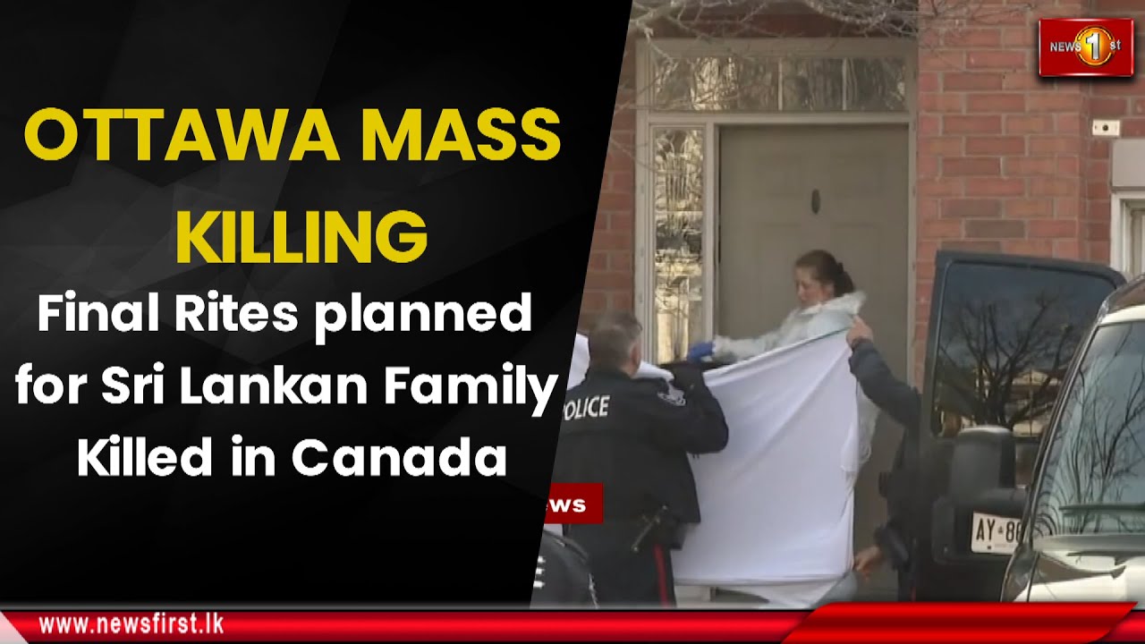 OTTAWA MASS KILLING: Final Rites planned for Sri Lankan Family Killed ...