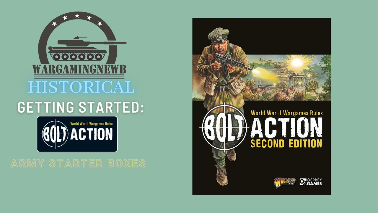 Getting Started in Bolt Action - Army Starter Boxes [VLOG] - YouTube